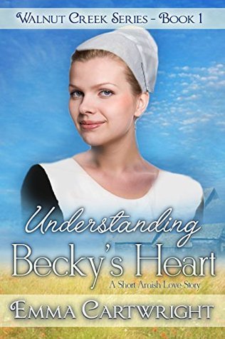 Understanding Becky's Heart by Emma Cartwright | Goodreads
