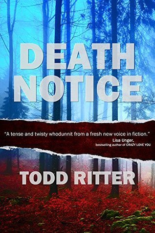 Death Notice (Kat Campbell Mysteries Book 1) by Todd Ritter | Goodreads