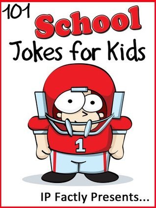101 School Jokes for Kids. Short, Funny, Clean and Corny Kid's Jokes ...