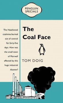 The Coal Face by Tom Doig | Goodreads