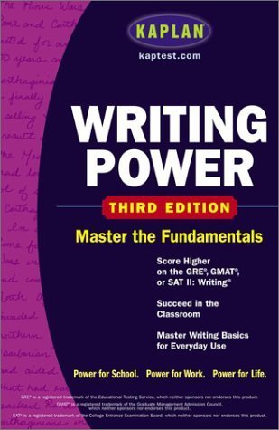 Kaplan Writing Power: Score Higher on the SAT, GRE, and Other ...