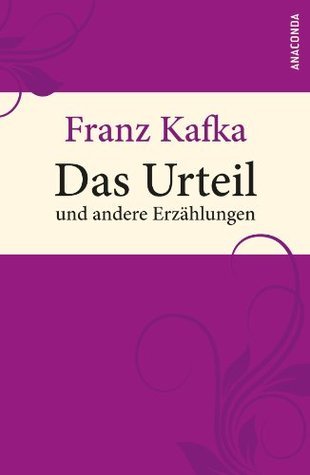 Das Urteil: und andere Erzählungen (Große Klassiker zum kleinen Preis ...