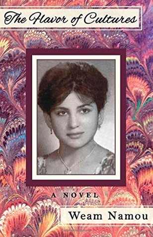 The Flavor of Cultures by Weam Namou | Goodreads