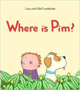 Where Is Pim? by Lena Landström | Goodreads