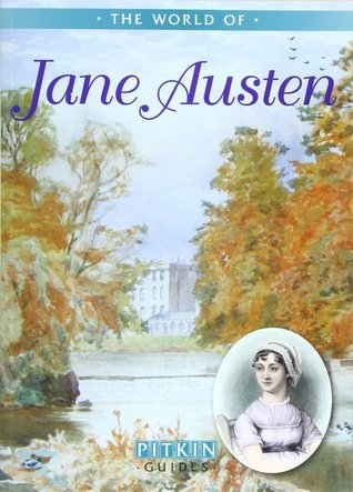 World of Jane Austen by Brenda Williams | Goodreads