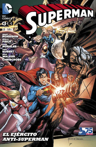 Superman, núm. 02: El Ejército Anti-Superman by Grant Morrison | Goodreads