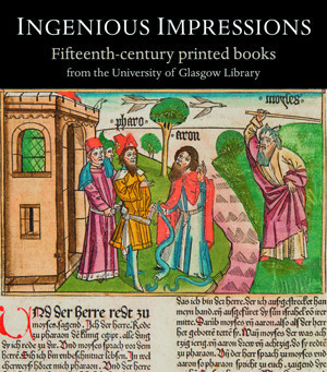 Ingenious Impressions: Fifteenth-century printed books from the ...
