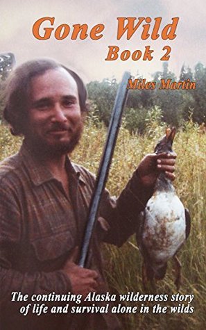 Gone Wild: Book 2 by Miles Martin (The Wild Series) by Miles Martin ...