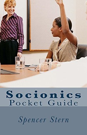 Socionics: Pocket Guide by Spencer Stern | Goodreads