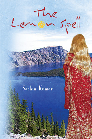 The Lemon Spell by Sachin Kumar | Goodreads