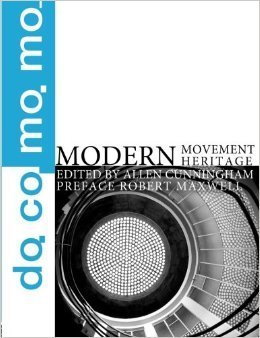 Modern Movement Heritage by A. Cunningham | Goodreads