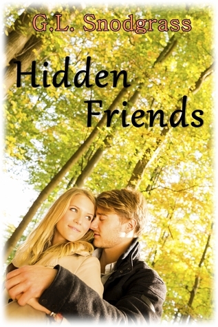 Hidden Friends (Best Friends, #7) by G.L. Snodgrass | Goodreads