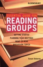 Bloomsbury Essential Guide to Reading Groups by Susan Osborne | Goodreads