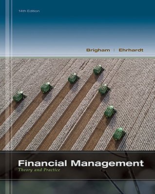 Brigham/Ehrhardt's Financial Management: Theory & Practice [with ...