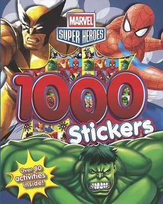 Marvel Super Heroes 1000 Sticker Book by Parragon Books | Goodreads