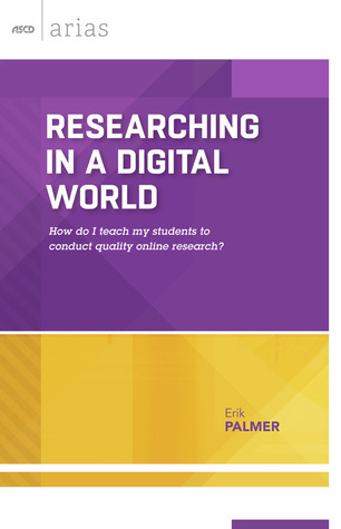 Researching in a Digital World: How do I teach my students to conduct ...