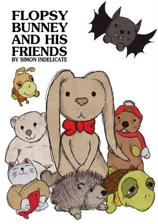 Flopsy Bunney And His Friends by Simon Indelicate | Goodreads