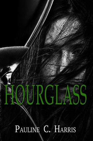 Hourglass by Pauline C. Harris | Goodreads