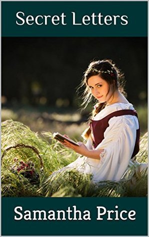 Secret Letters by Samantha Price | Goodreads
