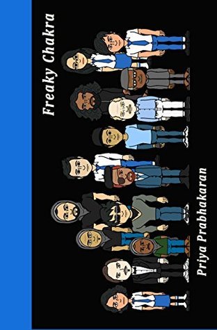 Freaky Chakra by Priya Prabhakaran | Goodreads