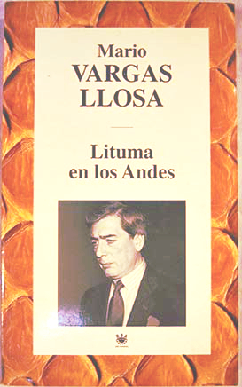 Lituma en los Andes by Mario Vargas Llosa | Goodreads
