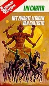 Het Zwarte Legioen van Callisto by Lin Carter | Goodreads