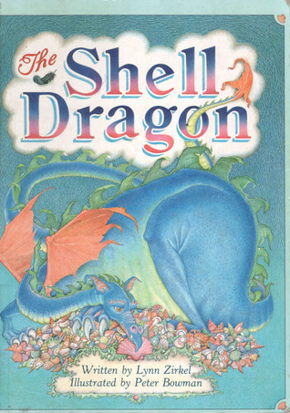 The Shell Dragon by Lynn Zirkel | Goodreads