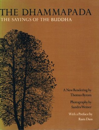 The Dhammapada: The sayings of the Buddha by Anonymous | Goodreads