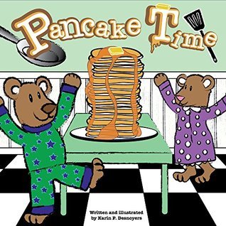 Pancake Time: A colorful and fun children's book about family quality ...
