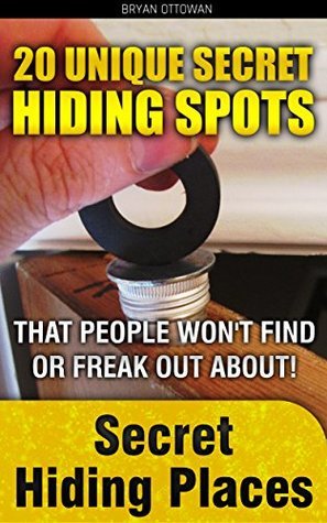 Secret Hiding Places. 20 Unique Secret Hiding Spots That People Won't ...