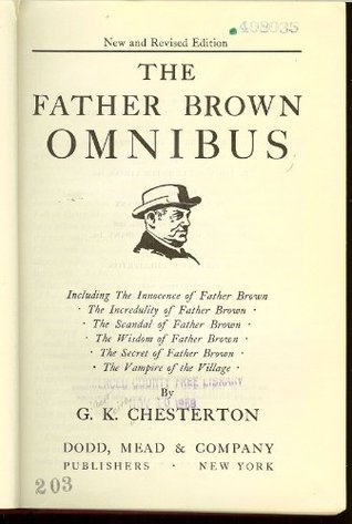 The Father Brown Omnibus by G.K. Chesterton | Goodreads