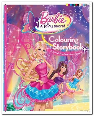 Parragon Publishing Barbie: A Fairy Secret Colouring Storybook by ...