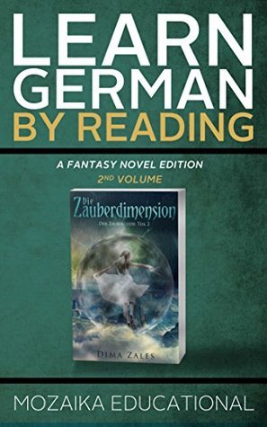Learn German: By Reading Fantasy 2 (Lernen Sie Deutsch mit Fantasy ...