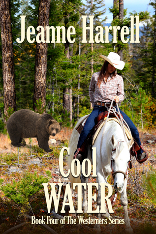 Cool Water (The Westerners, #4) by Jeanne Harrell | Goodreads