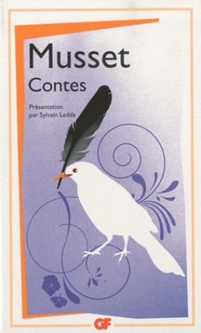 Contes by Alfred de Musset | Goodreads
