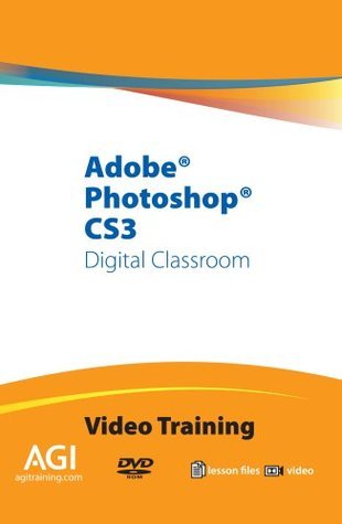 Adobe Photoshop CS3 Digital Classroom Training by Jennifer Smith ...