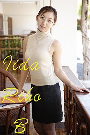 Riho Iida GIRL B (Japanese Edition) by G Publishers | Goodreads