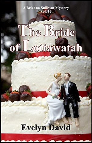 The Bride of Lottawatah by Evelyn David | Goodreads