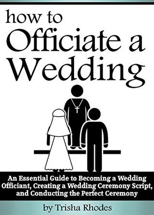 How to Officiate a Wedding: An Essential Guide to Becoming a Wedding ...