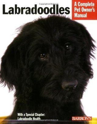 Labradoodles: Everything About Purchase, Care, Nutrition, Behavior, and ...