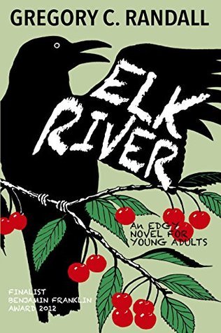 Elk River by Gregory C. Randall | Goodreads