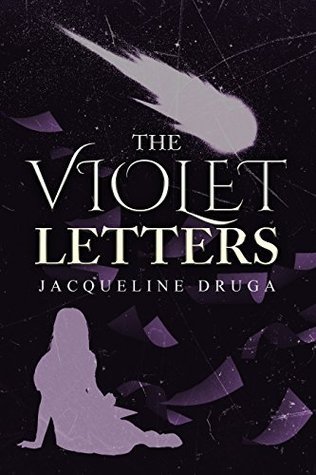 The Violet Letters by Jacqueline Druga | Goodreads