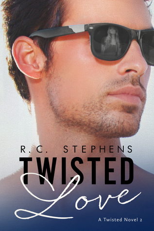 Twisted Love (Twisted, #2) by R.C. Stephens | Goodreads