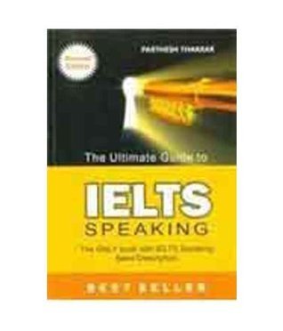 The Ultimate Guide to IELTS Speaking by Parthesh Thakkar | Goodreads