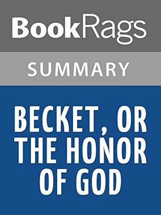 Summary & Study Guide Becket, or the Honor of God by Jean Anouilh by ...