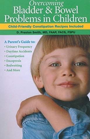 Overcoming Bladder & Bowel Problems in Children: Child-Friendly ...