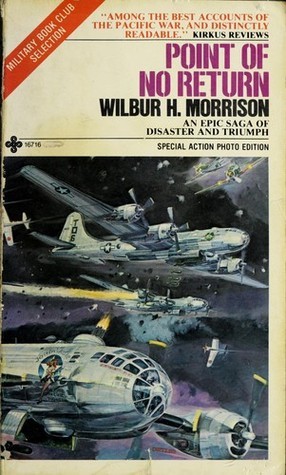 Point of no return by Wilbur H. Morrison | Goodreads