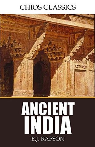 Ancient India by Edward James Rapson | Goodreads