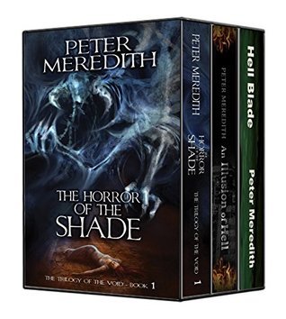 The Trilogy of the Void: Boxed Set: 1-3 by Peter Meredith | Goodreads