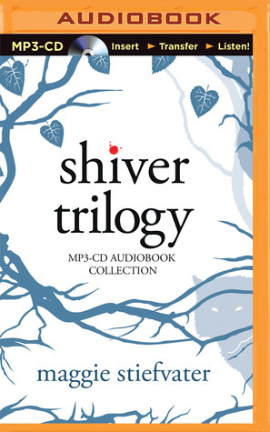 Shiver Trilogy: Shiver, Linger, Forever by Maggie Stiefvater | Goodreads
